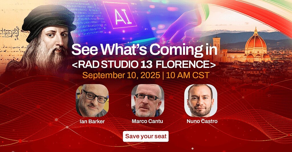 What’s coming in RAD Studio 13 Florence - ADUG Forums